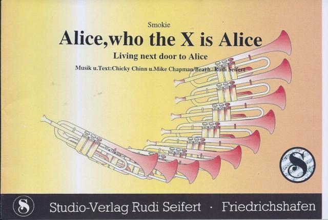 'Alice, who the X is Alice (B-Ware)' Noten | Kleine Blasmusik
